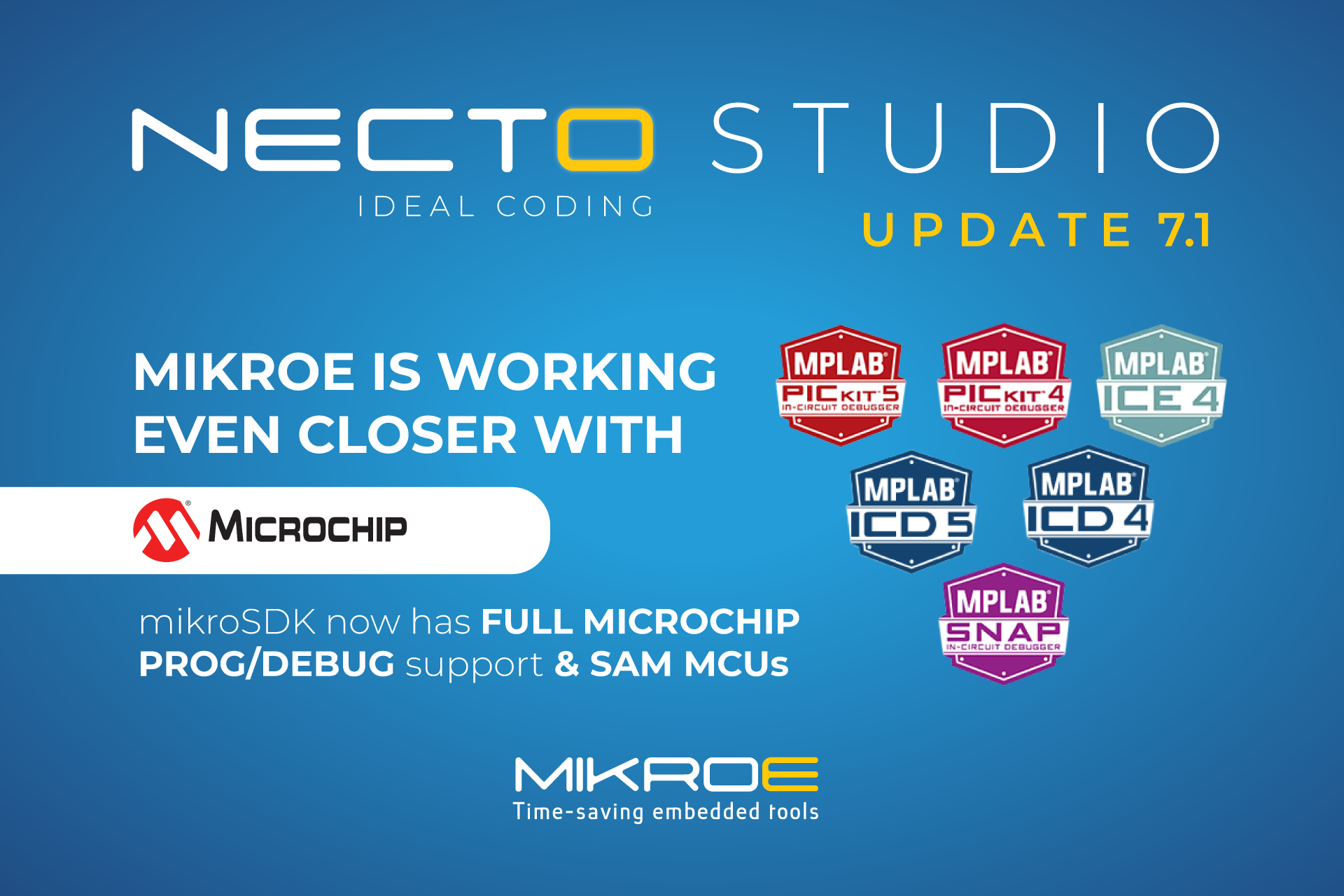 NECTO Studio V7.1 IDE from MIKROE now includes full programmer and debug support for Microchip ...